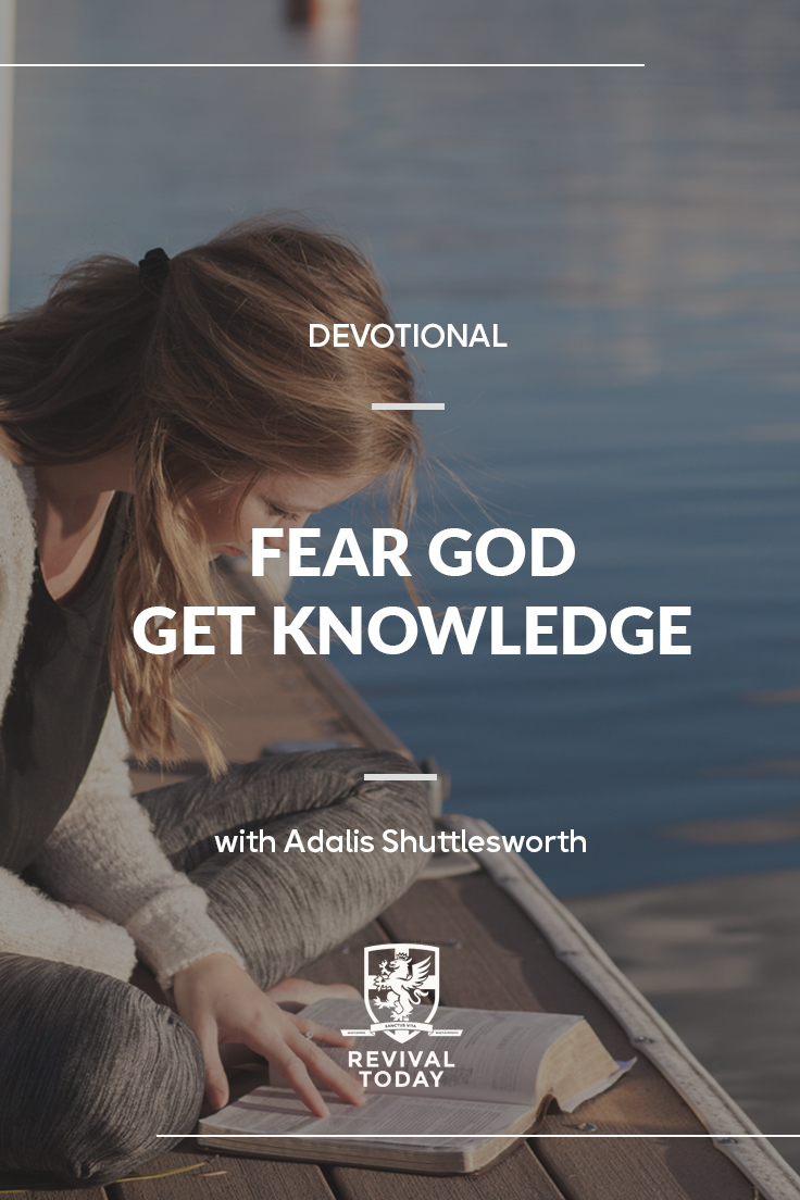 Fear God Get Knowledge - Revival Today Blog